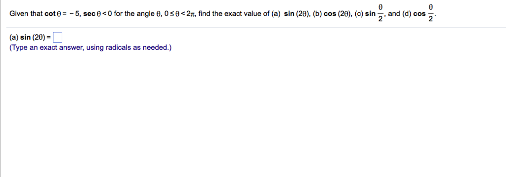 Solved Given that cot theta = -5, sec theta