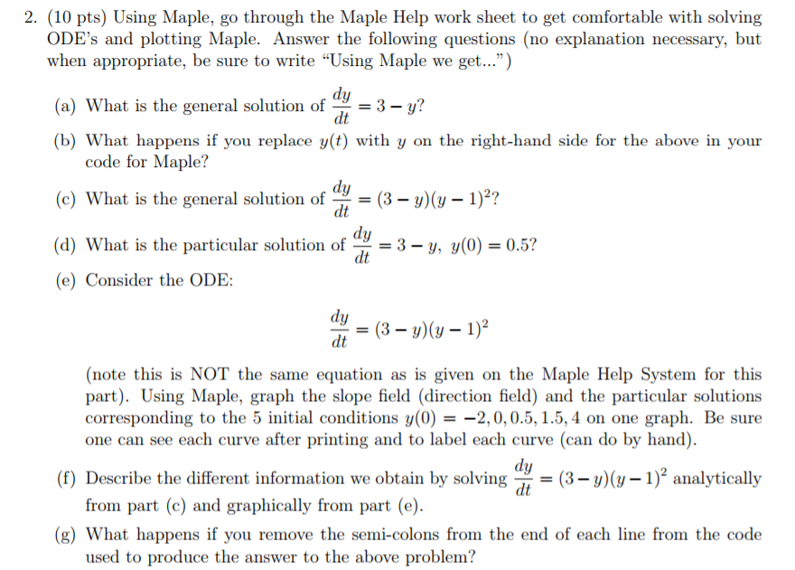 Using Maple, go through the Maple Help work sheet to | Chegg.com