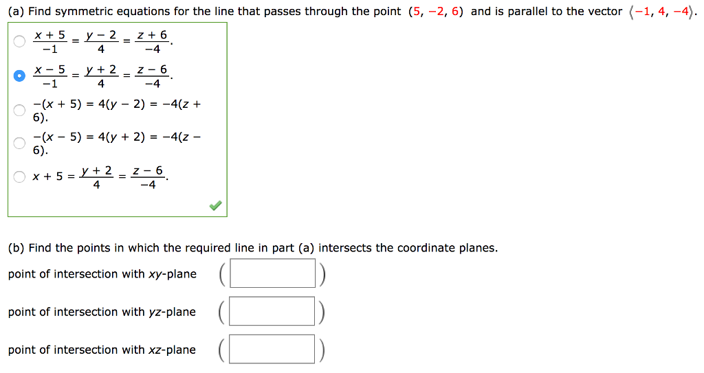 Solved (a) Find symmetric equations for the line that passes | Chegg.com