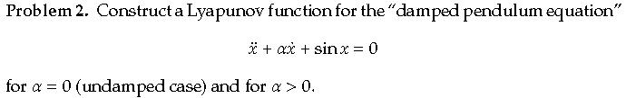 Solved Problem 2. Construct a Lyapunov function for | Chegg.com