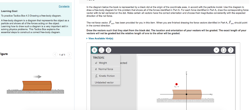 Solved Learning Goal: To practice Tactics Box 4.3 Drawing a | Chegg.com