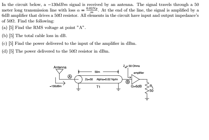Solved In the circuit below, a -130 dBm signal is received | Chegg.com