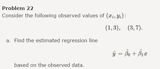 Solved Consider the following observed values of (xi, yi): | Chegg.com
