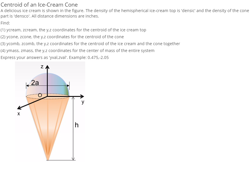 Solved Centroid of an Ice-Cream Cone A delicious ice cream | Chegg.com
