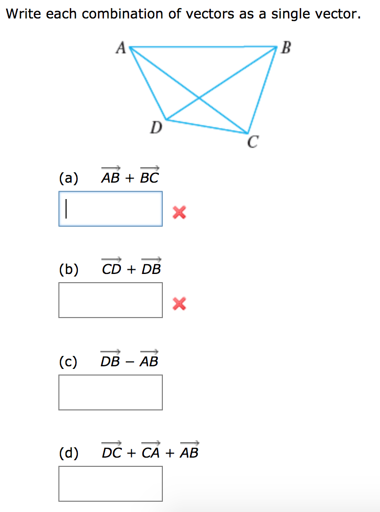 Solved Write each combination of vectors as a single vector. | Chegg.com