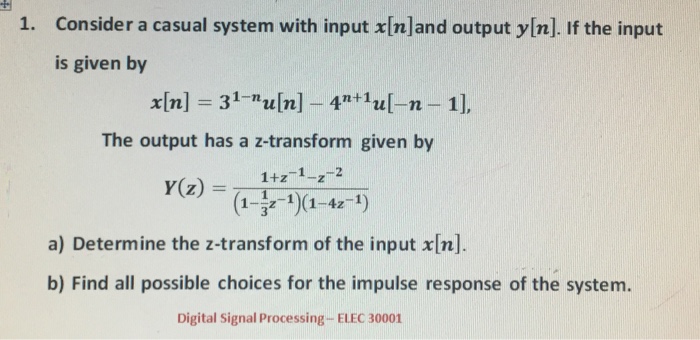 Solved Consider a casual system with input x[n]and output | Chegg.com