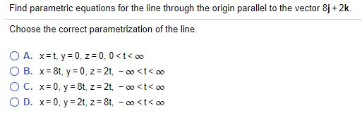 Solved Find parametric equations for the line through the | Chegg.com