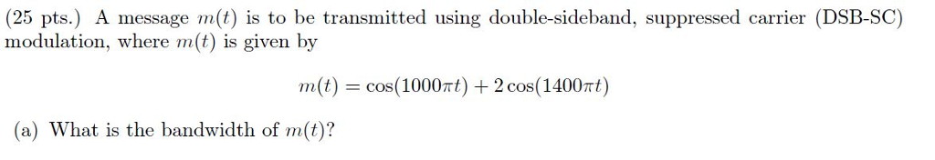 Solved A message m(t) is to be tranmitted using | Chegg.com
