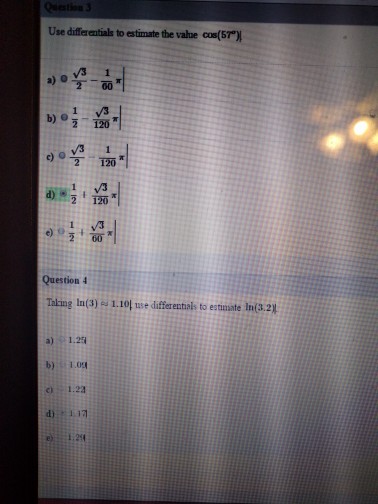 Solved at 3 Use differentials to estimate the valbe cos(5) | Chegg.com