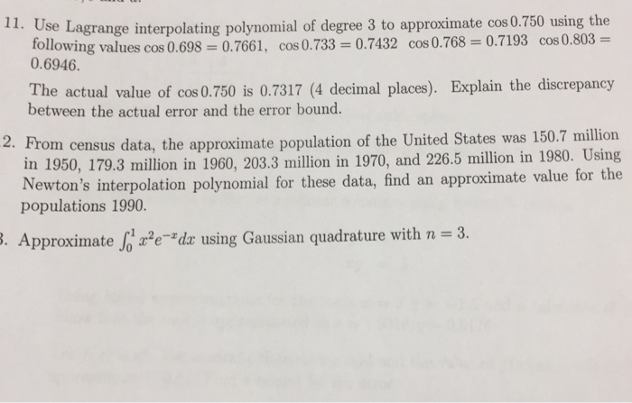 Solved Use Lagrange interpolating polynomial of degree 3 to | Chegg.com