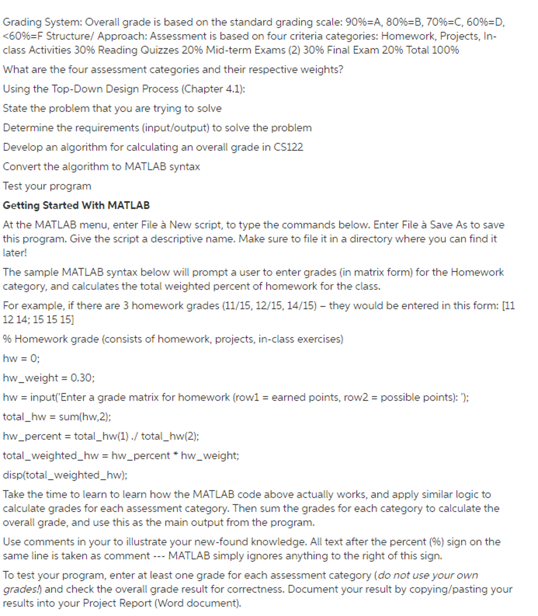 Solved Grading System: Overall grade is based on the | Chegg.com