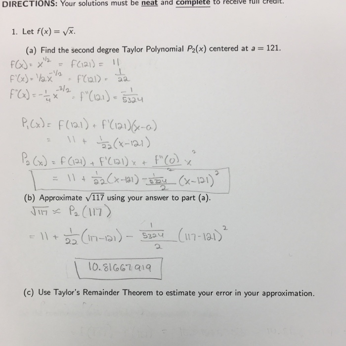 Solved Use Taylor's Remainder Theorem to estimate your error | Chegg.com