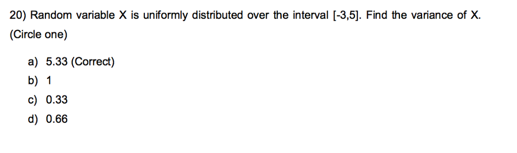 Solved 20) Random variable X is uniformly distributed over | Chegg.com