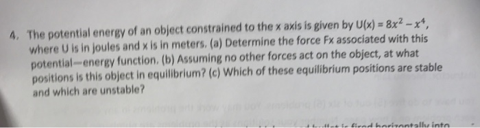 Solved The Potential Energy Of An Object Constrained To The 