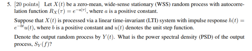 Solved 5. [20 points) Let X(t) be a zero-mean, wide-sense | Chegg.com