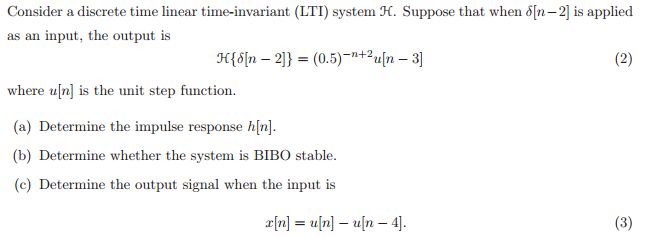 Solved Consider a discrete time linear time-invariant (LTI) | Chegg.com