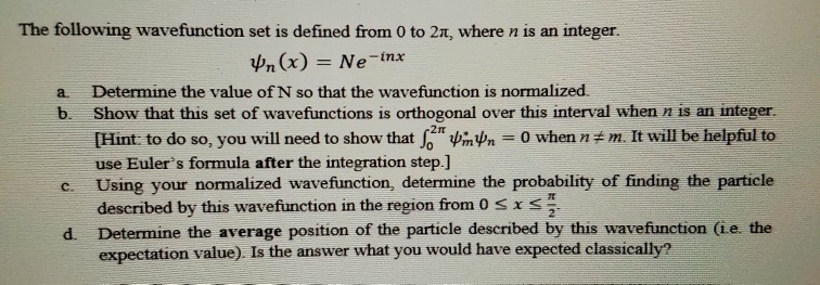 Solved The following wavefunction set is defined from 0 to | Chegg.com