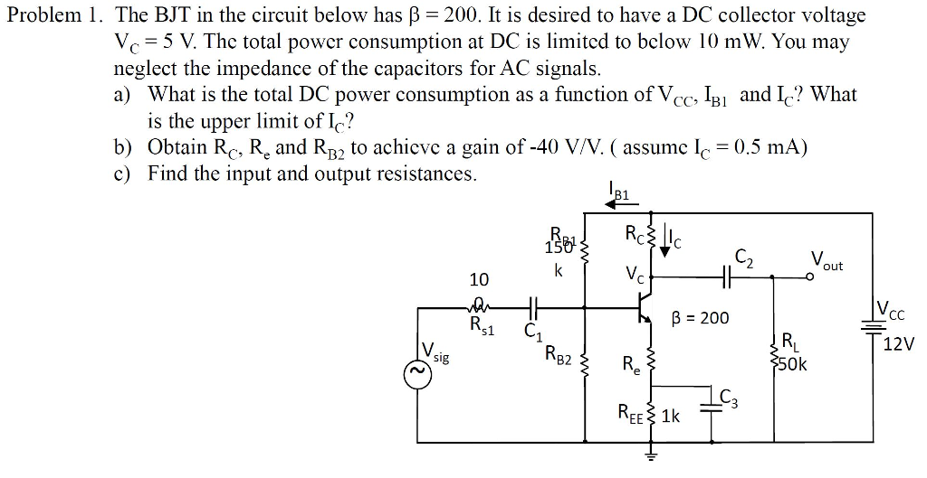 Solved Problem 1. The BJT in the circuit below has B-200. It | Chegg.com
