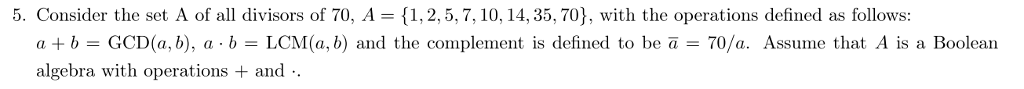 Solved 5. Consider the set A of all divisors of 70, A | Chegg.com
