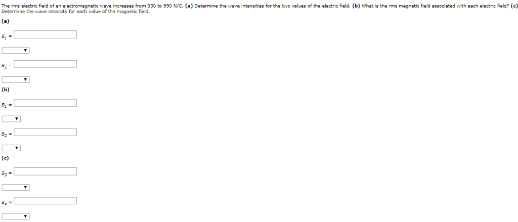 Solved The rms electric field of an electromagnetic wave | Chegg.com