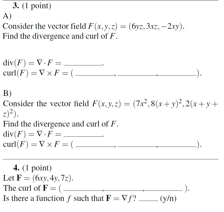 Solved 3. (1 point) A) Consider the vector field F(x,y,z) | Chegg.com