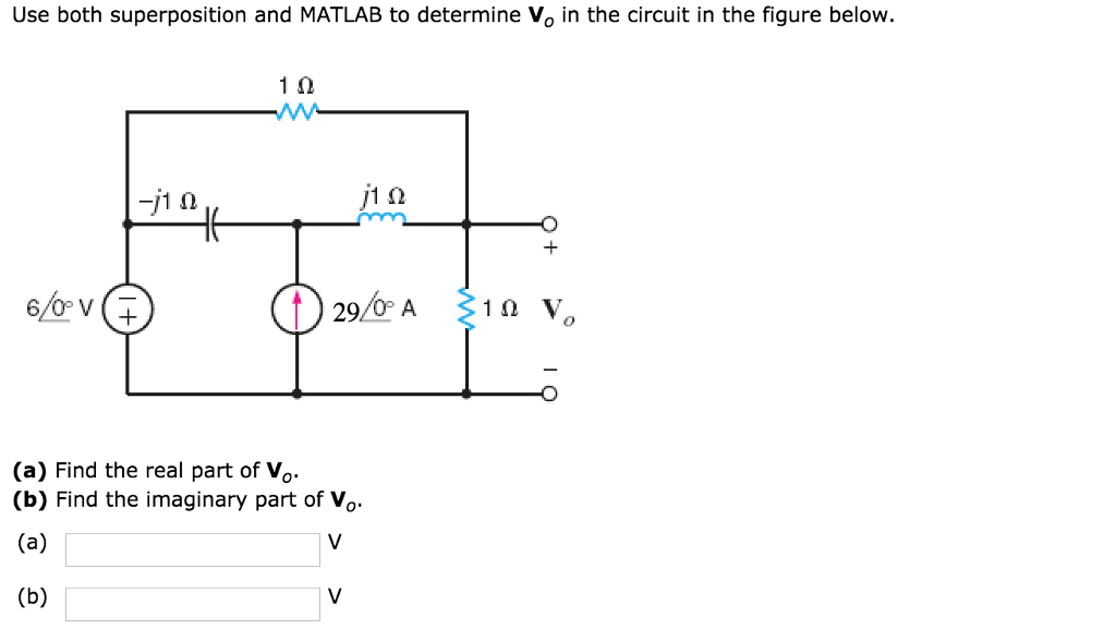 Solved Use both superposition and MATLAB to determine Vo in | Chegg.com