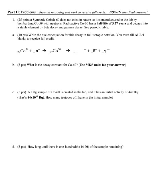 Solved Part II: Problems Show all reasoning and work to | Chegg.com
