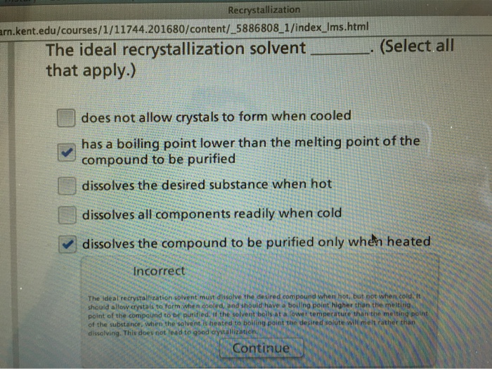 Solved The ideal recrystallization solvent (select all that | Chegg.com