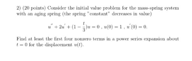 Solved Consider the initial value problem for the | Chegg.com