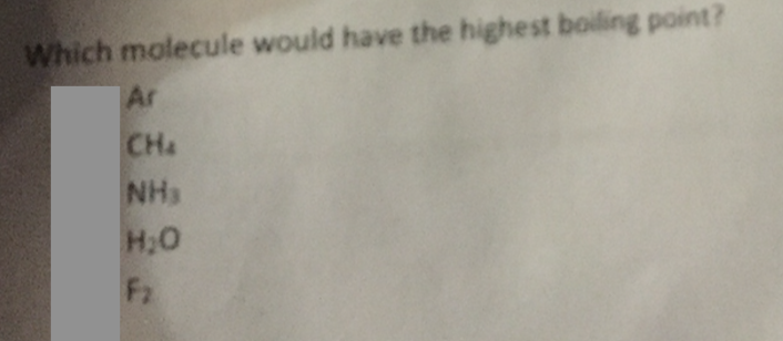 Solved Which molecule would have the highest boiling point? | Chegg.com