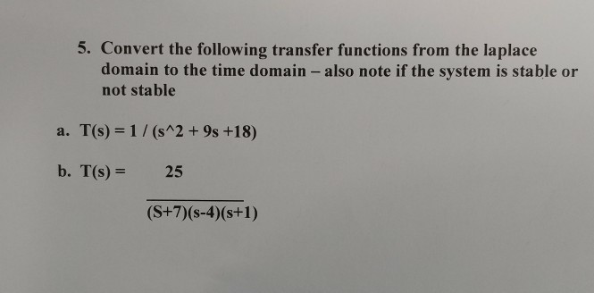 Solved Convert the following transfer functions from the | Chegg.com