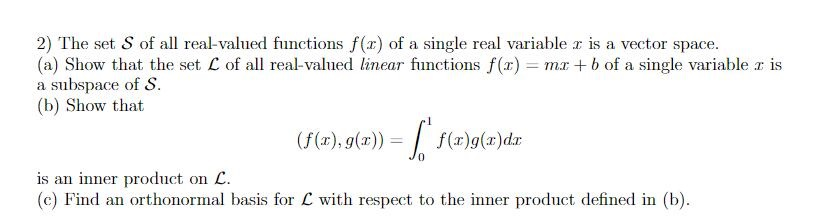 Solved 2) The set S of all real-valued functions f (x) of a | Chegg.com