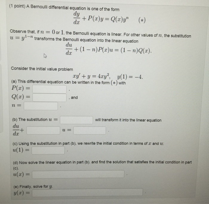Solved A Bernoulli differential equation is one of the form | Chegg.com