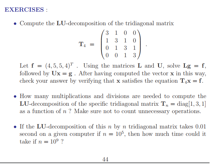 Solved EXERCISES: Compute the LU-decomposition of the | Chegg.com
