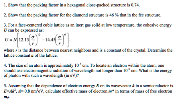 Solved: Show That The Packing Factor In A Hexagonal Close-... | Chegg.com