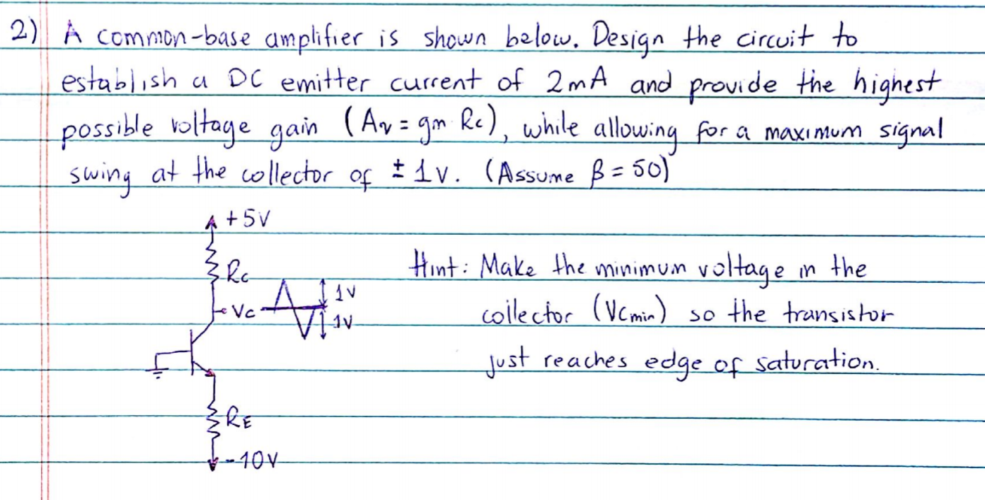 Solved A common-base amplifier is shown below. Design the | Chegg.com