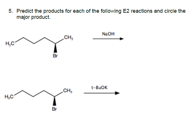 Solved Predict the products for each of the following E2 | Chegg.com