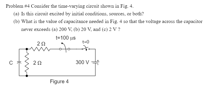 Solved Consider the time-varying circuit shown in Fig. 4. | Chegg.com