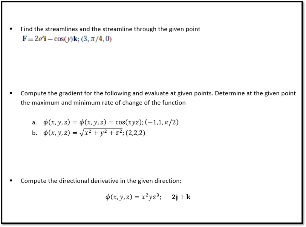 Solved Find the streamlines and the streamline through the | Chegg.com
