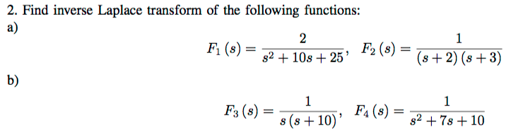 Solved Find inverse Laplace transform of the following | Chegg.com