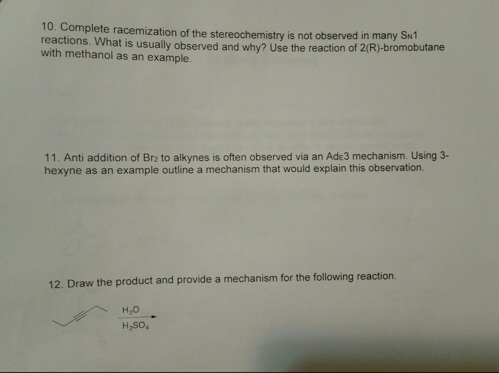 Solved 10. Complete racemization of the stereochemistry is | Chegg.com