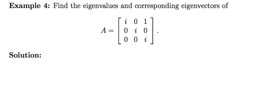 Solved Example 4: Find the eigenvalues and corresponding | Chegg.com