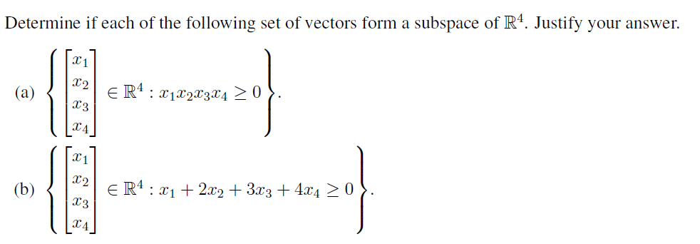 Solved Determine if each of the following set of vectors | Chegg.com