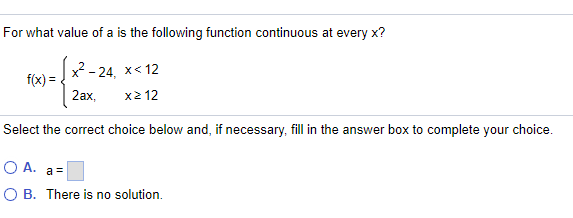 Solved For what value of a is the following function | Chegg.com