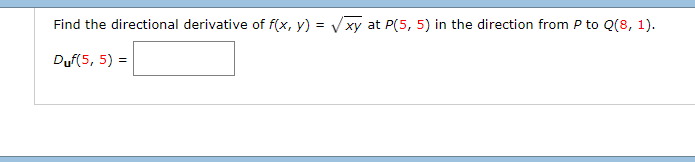 Solved Find the directional derivative of fix, y) -Vxy at | Chegg.com