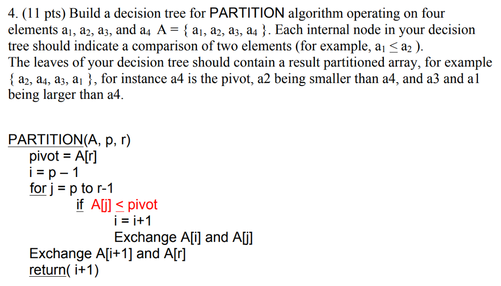 Solved 4. (11 pts) Build a decision tree for PARTITION | Chegg.com