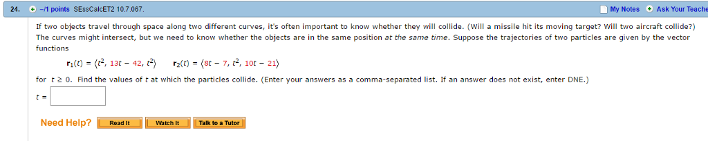 Solved If two objects travel through space along two | Chegg.com