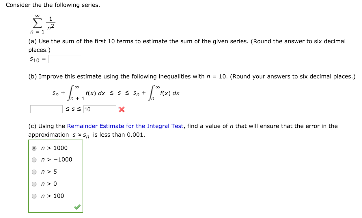 Solved Consider the the following series infinity sigma n = | Chegg.com Solved Consider the the following series infinity sigma n = | Chegg.com