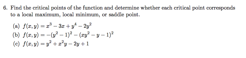 Solved 6. Find the critical points of the function and | Chegg.com