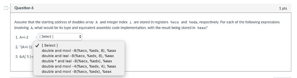 Solved Question 6 1 pts Assume that the starting address of | Chegg.com
